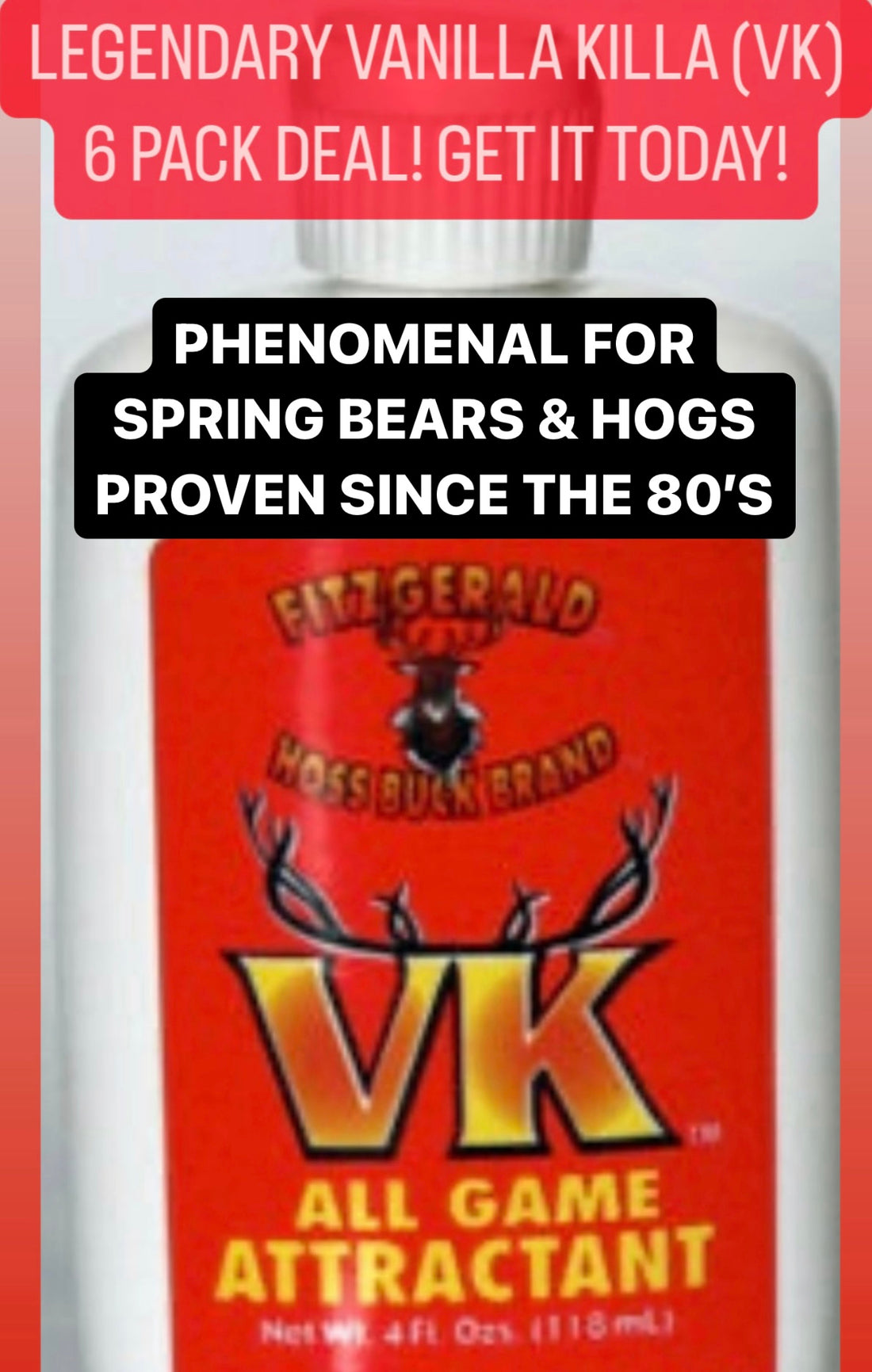 Fitzgerald Vanilla Killa VK 6 PACK DEEP DEAL Awesome for DEER BEARS ...